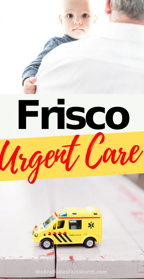 Don't Leave Home Without these Frisco Texas Urgent Care Numbers - We ...